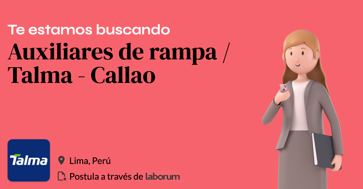 Auxiliares de rampa / Talma - Callao